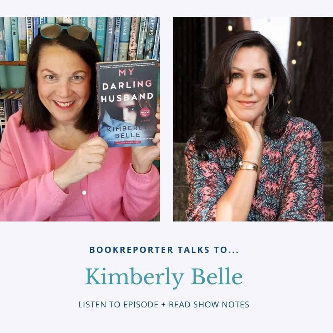 Bookreporter Talks to... Kimberly Belle - The Book Report Network