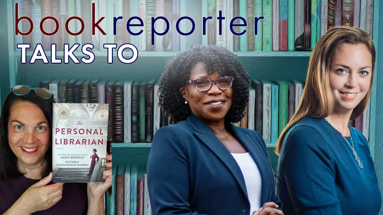 Bookreporter Talks to... Marie Benedict and Victoria Christopher Murray ...